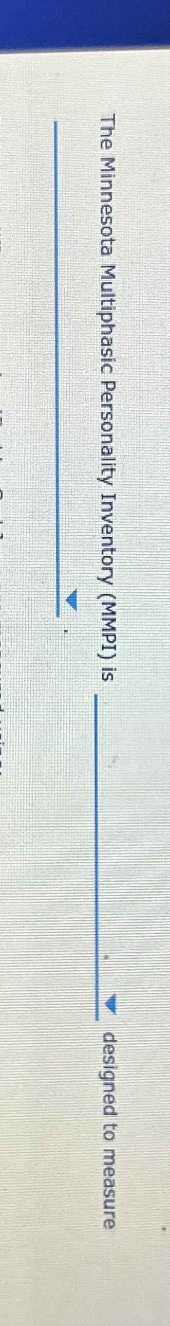 Solved The Minnesota Multiphasic Personality Inventory | Chegg.com
