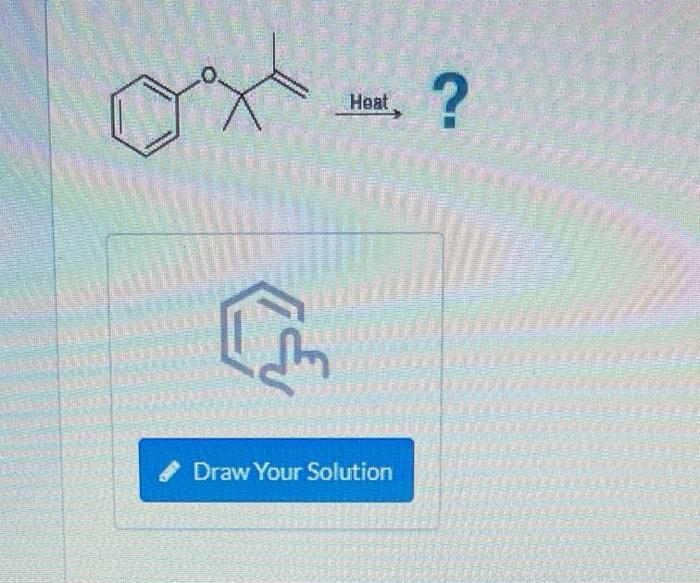 Solved रे O Heat ? Draw Your Solution Heat ? Draw Your | Chegg.com