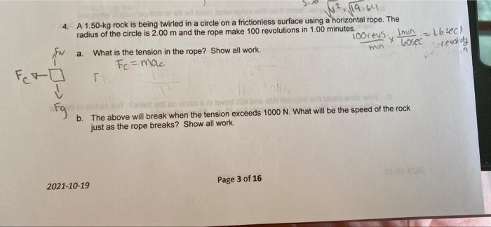 Solved a 1.50 kg rock is being twirled in a circle on a | Chegg.com