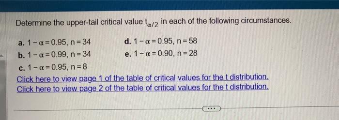 Solved Determine the upper-tail critical value tα/2 in each | Chegg.com