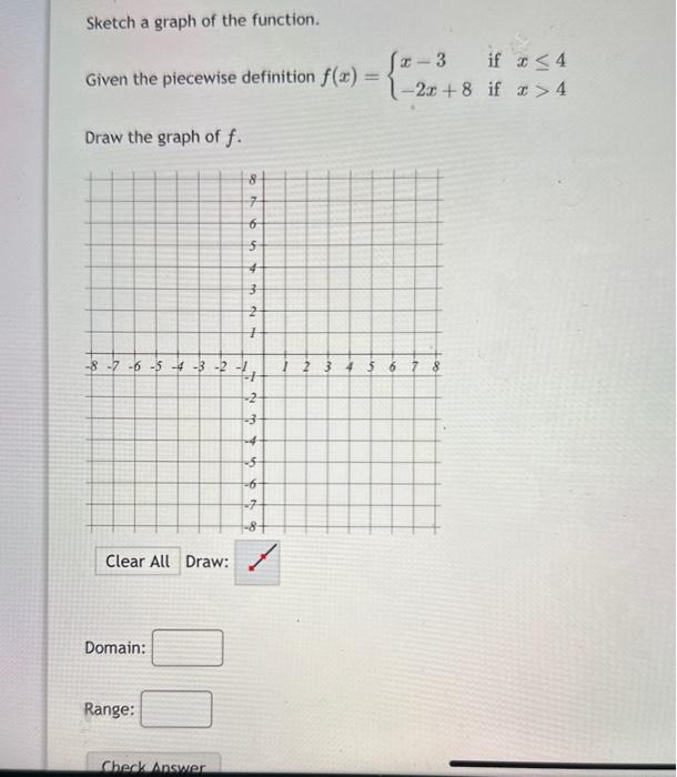 Solved Sketch a graph of the function. Given the piecewise | Chegg.com