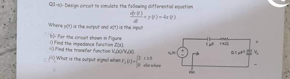 Solved Q1-a)- Design circuit to simulate the following | Chegg.com