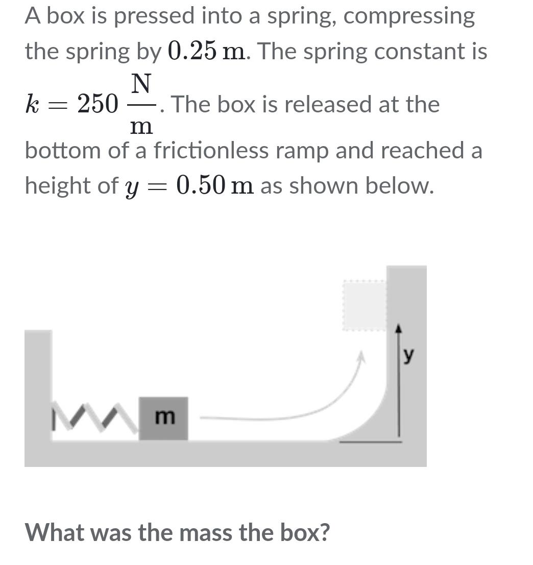 Solved A box is pressed into a spring, compressing the | Chegg.com