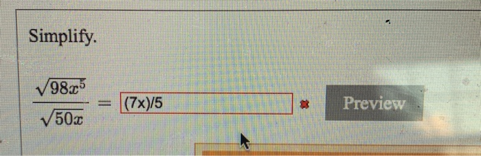 Solved Simplify. 9825 (7x)/5 Preview 503 | Chegg.com