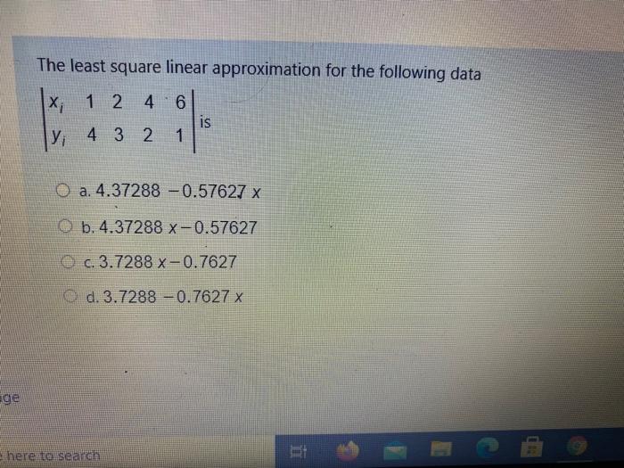 Solved The least square linear approximation for the | Chegg.com