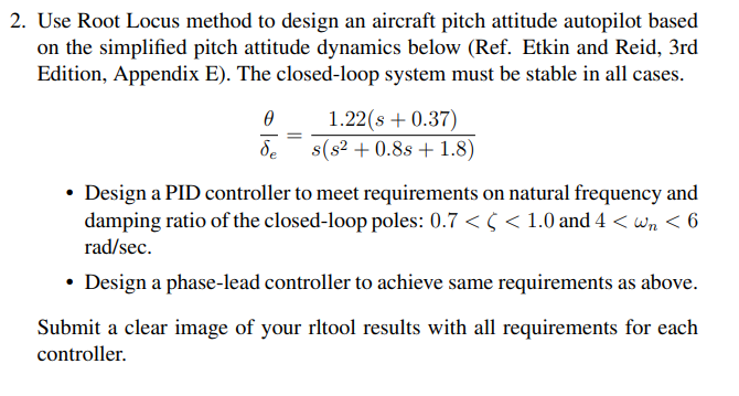 Solved Use Root Locus method to ﻿design an ﻿aircraft pitch | Chegg.com