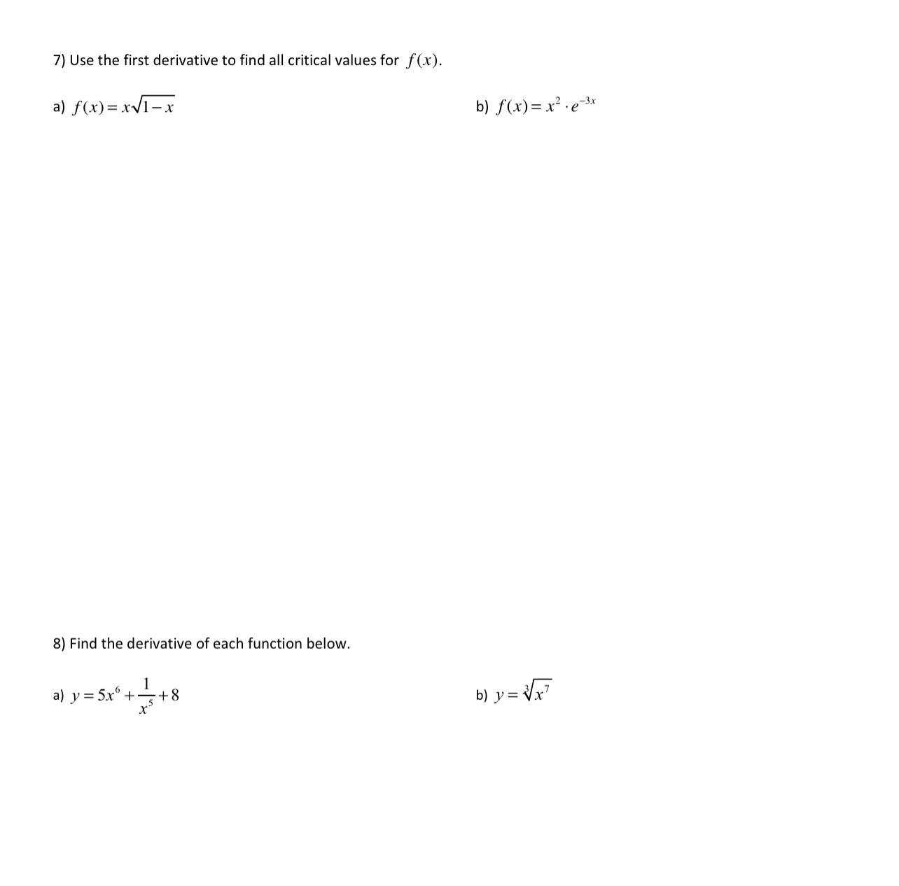 Solved Use the first derivative to find all critical values | Chegg.com