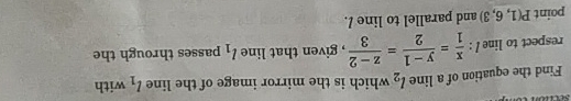 Solved Find the equation of a line l2 ﻿which is the mirror | Chegg.com