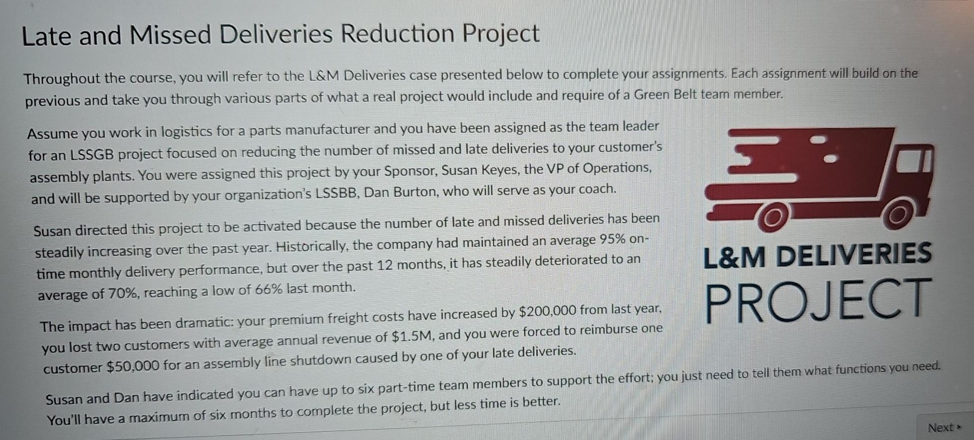 Solved Late and Missed Deliveries Reduction Project | Chegg.com