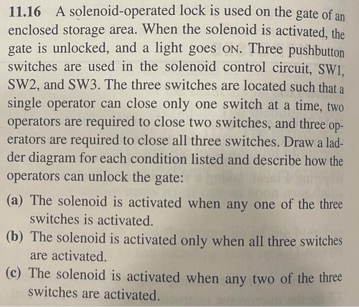 Solved 11.16 A solenoid-operated lock is used on the gate of | Chegg.com
