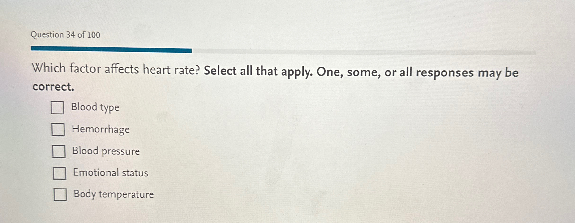 Solved Question 34 ﻿of 100Which factor affects heart rate? | Chegg.com