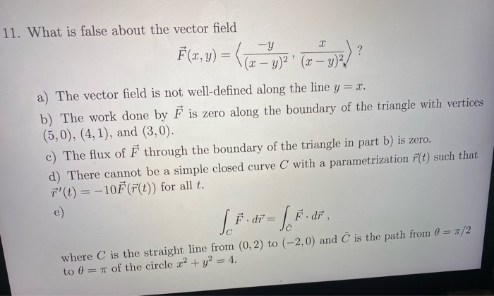 Solved 11. What is false about the vector field - YI F(x, y) | Chegg.com