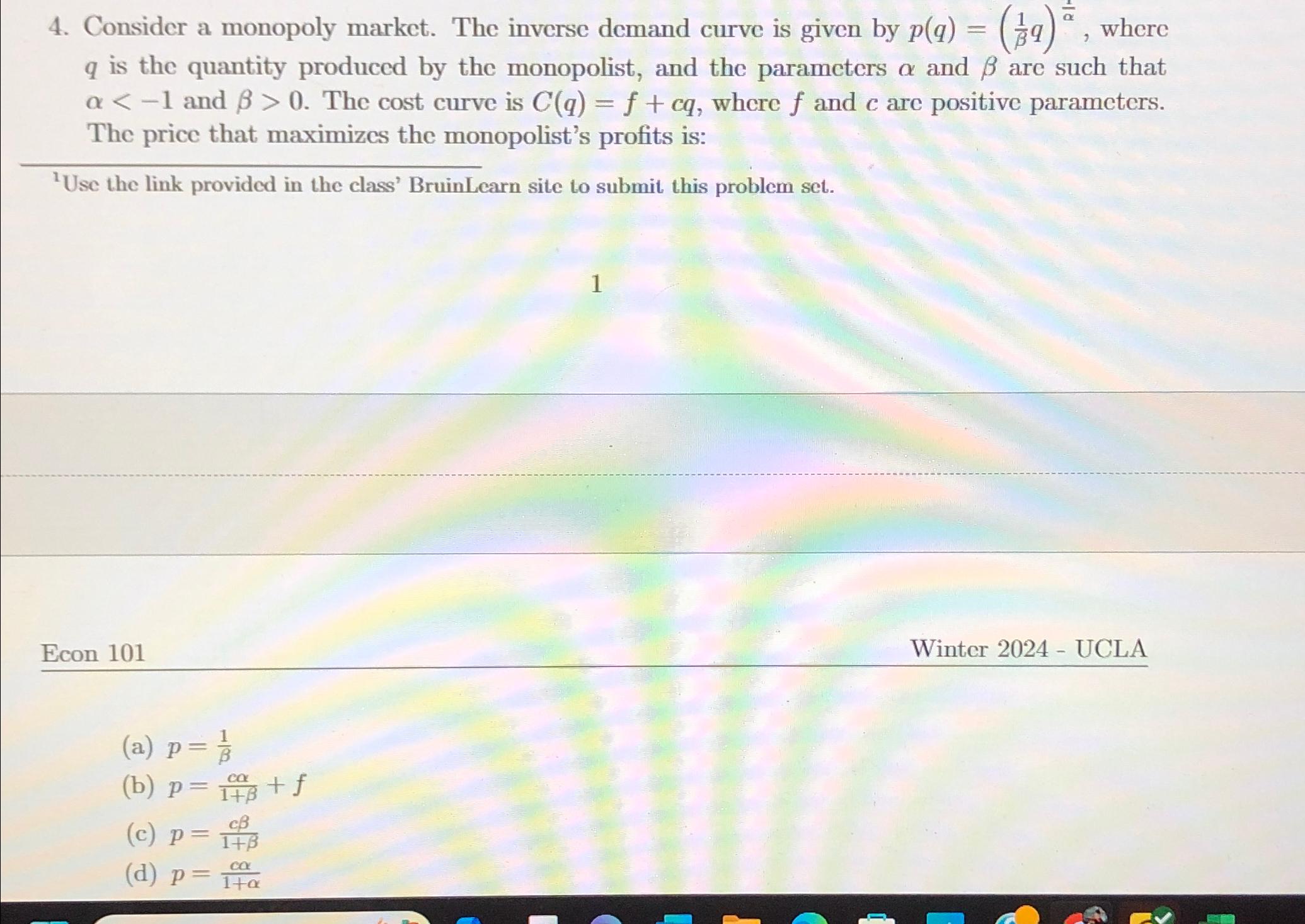 Solved Consider a monopoly market. The inverse demand curve | Chegg.com