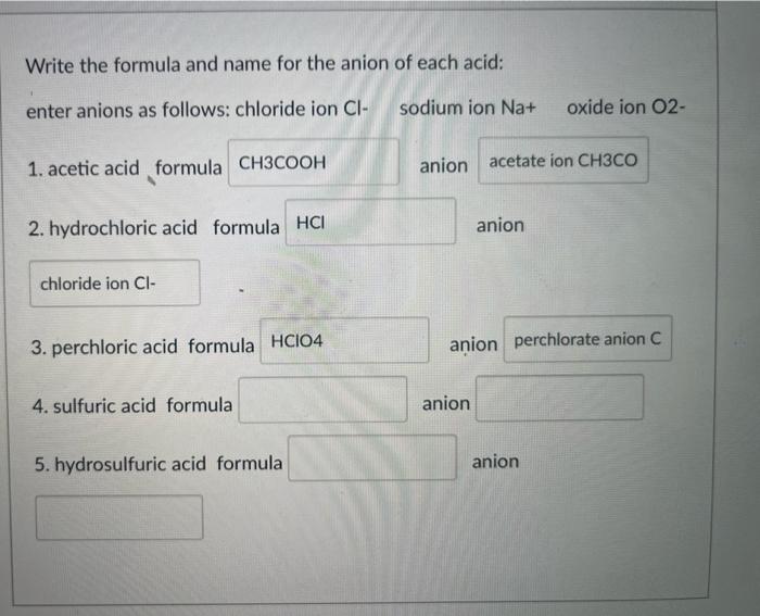 Solved Write the formula and name for the anion of each | Chegg.com