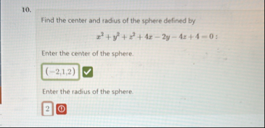 Solved Find the center and radius of the sphere defined | Chegg.com