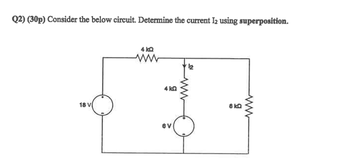 Q2) (30p) ﻿Consider the below circuit. Determine the | Chegg.com