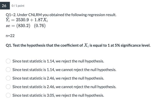 Solved Q1 2. Under CNLRM you obtained the following | Chegg.com