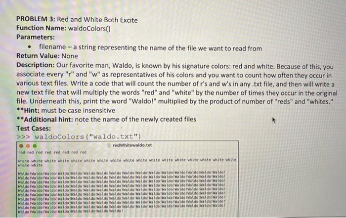 Solved PROBLEM 3: Red and White Both Excite Function Name: | Chegg.com