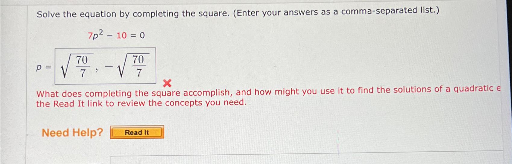 Solved Solve the equation by completing the square. (Enter | Chegg.com