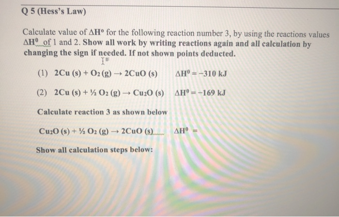 Solved Q5 (Hess's Law) Calculate value of AHº for the | Chegg.com