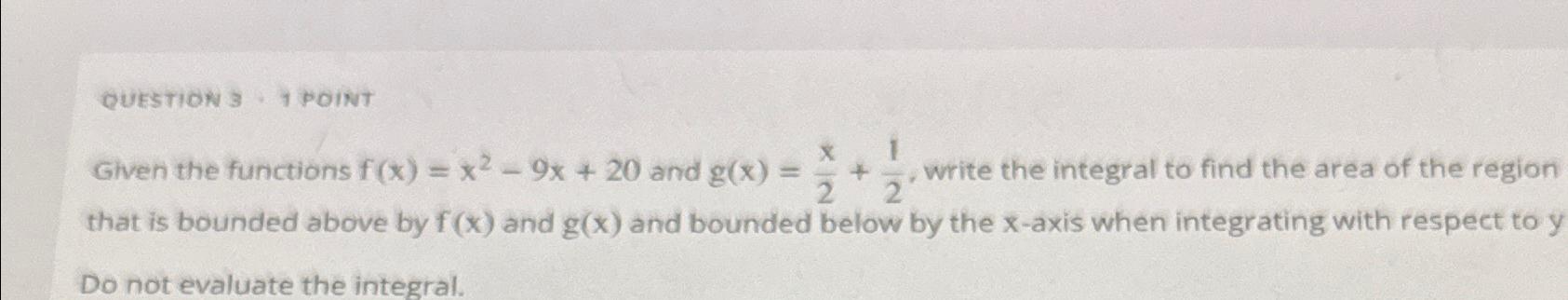 Solved QUESTION 3 - 1 ﻿POINTGiven the functions | Chegg.com