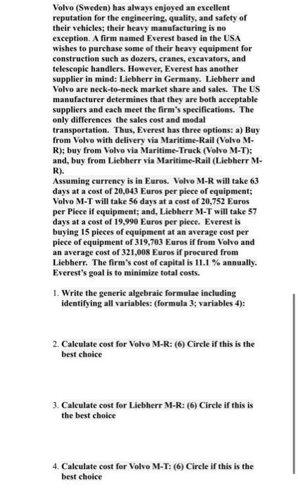 Solved Volvo (Sweden) has always enjoyed an excellent | Chegg.com