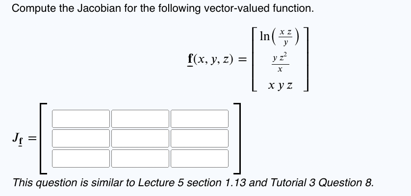 Solved Compute the Jacobian for the following vector-valued | Chegg.com