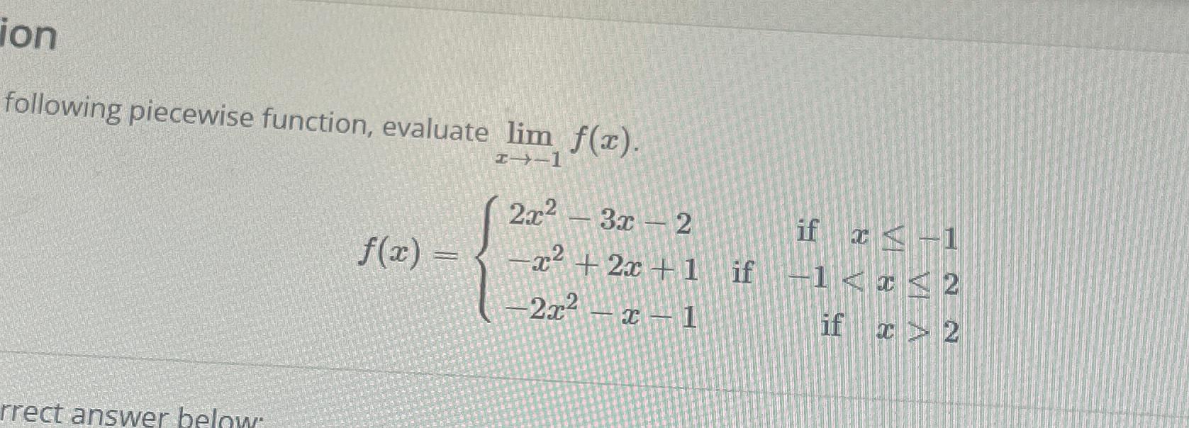 Solved ionfollowing piecewise function, evaluate | Chegg.com