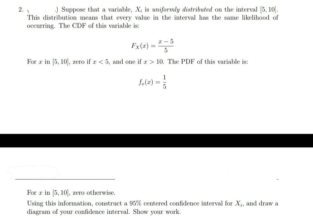 Solved 4. A standard uniform distribution for a variable Zi | Chegg.com