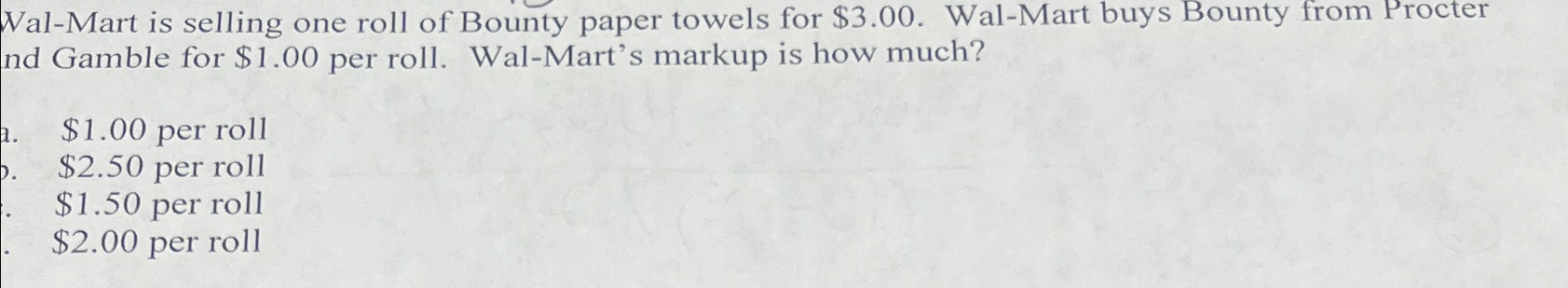 Solved Wal-Mart is selling one roll of Bounty paper towels | Chegg.com