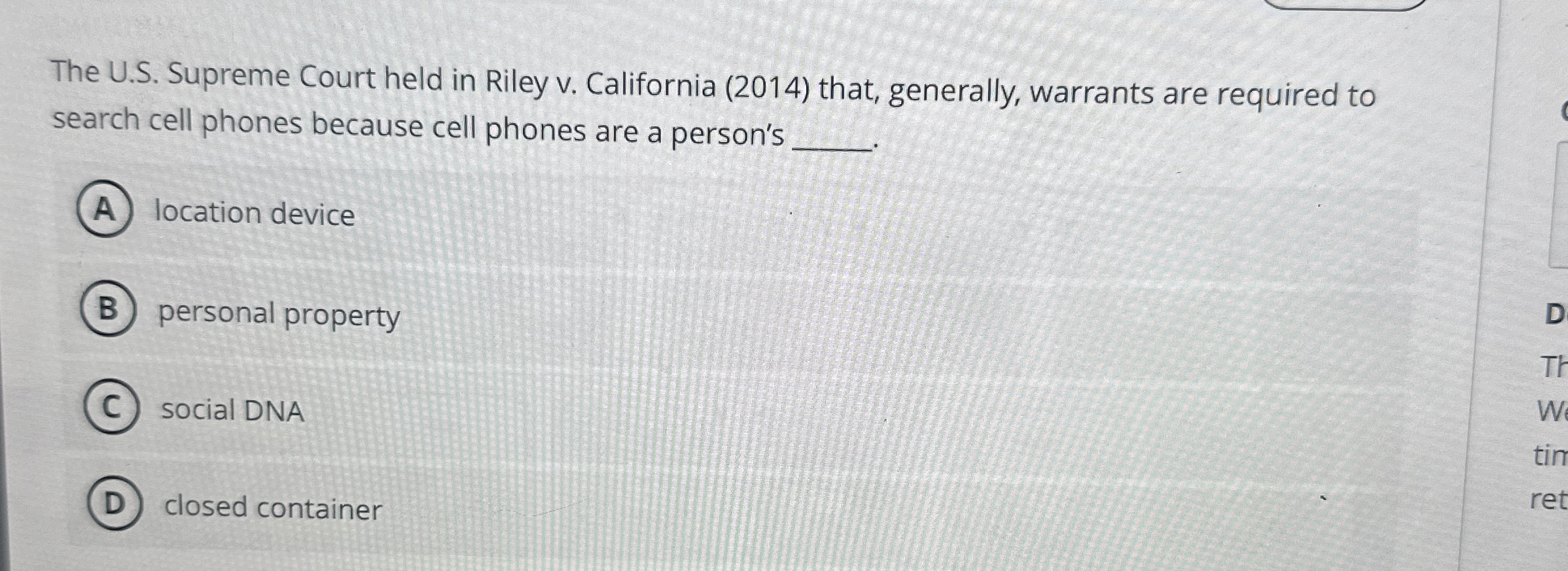 Solved The U.S. ﻿Supreme Court held in Riley v. ﻿California | Chegg.com