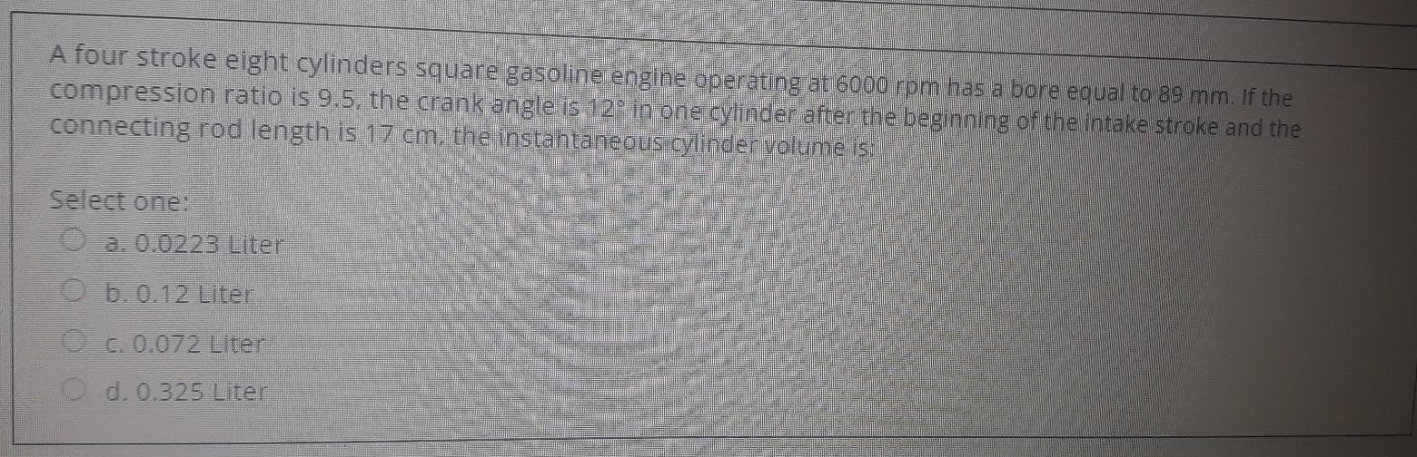 Solved A four stroke eight cylinders square gasoline engine | Chegg.com