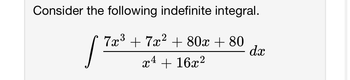 Solved Consider the following indefinite | Chegg.com Solved Consider the following indefinite | Chegg.com