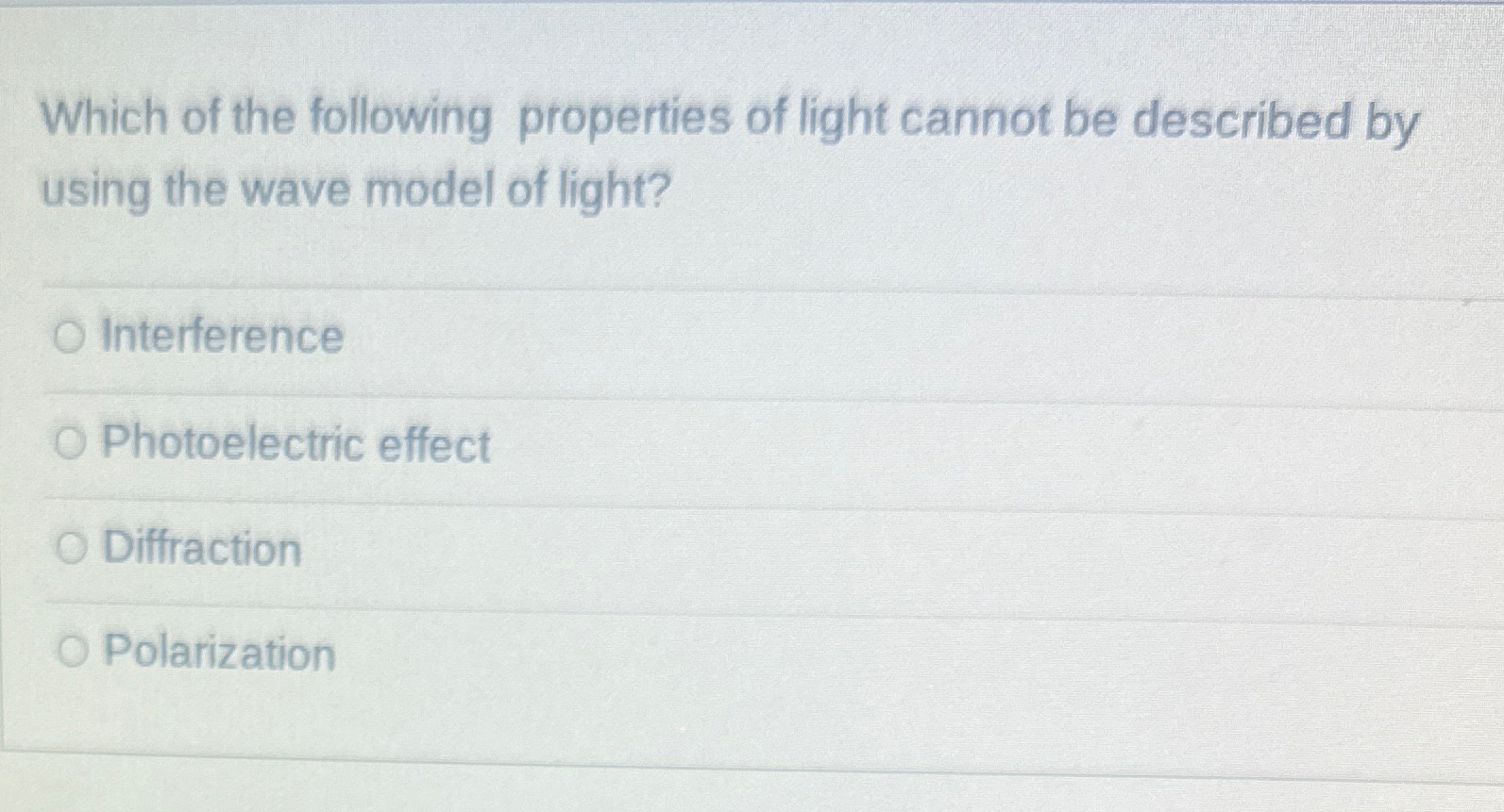 Solved Which of the following properties of light cannot be | Chegg.com