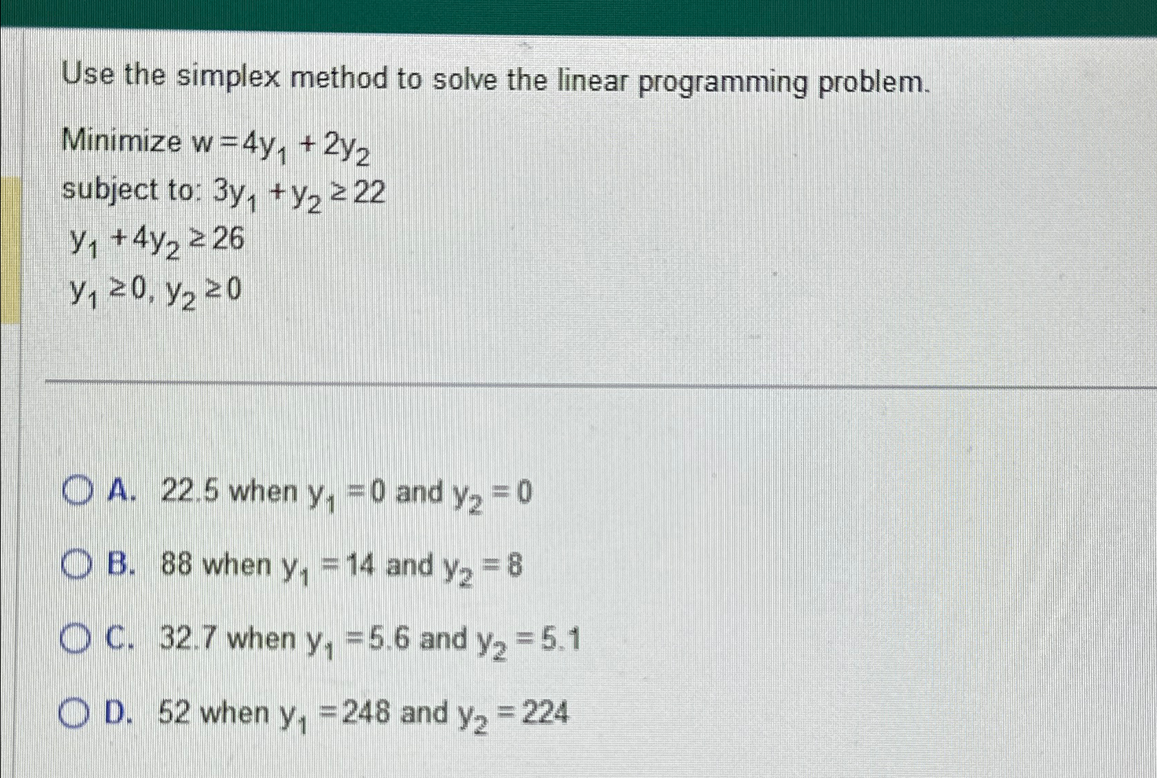 Solved Use the simplex method to solve the linear | Chegg.com