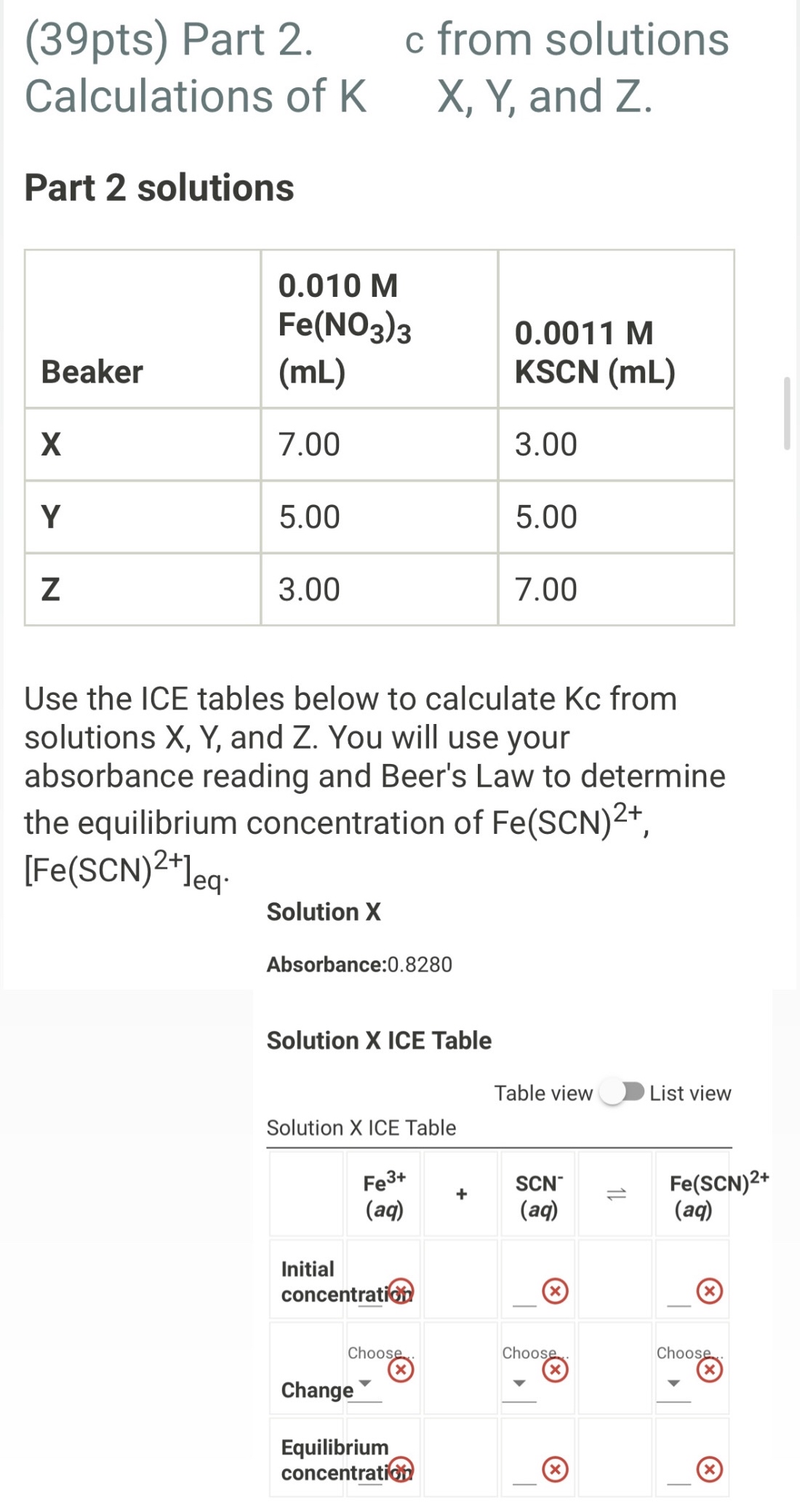 Solved Use the ICE tables below to calculate Kc from | Chegg.com