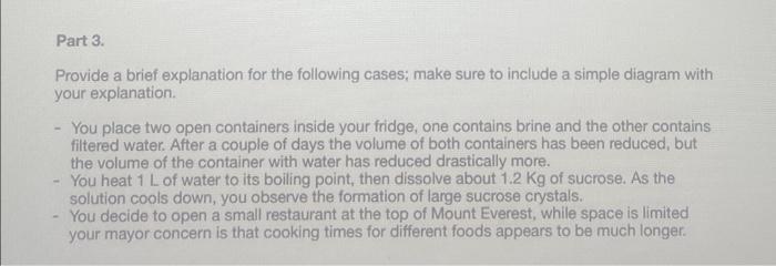 Solved Part 3. Provide a brief explanation for the following | Chegg.com