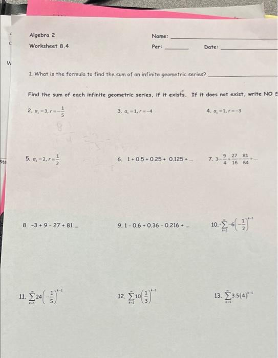 Solved Name: Algebra 2 Worksheet 8.4 Per: Date: 1. What is | Chegg.com