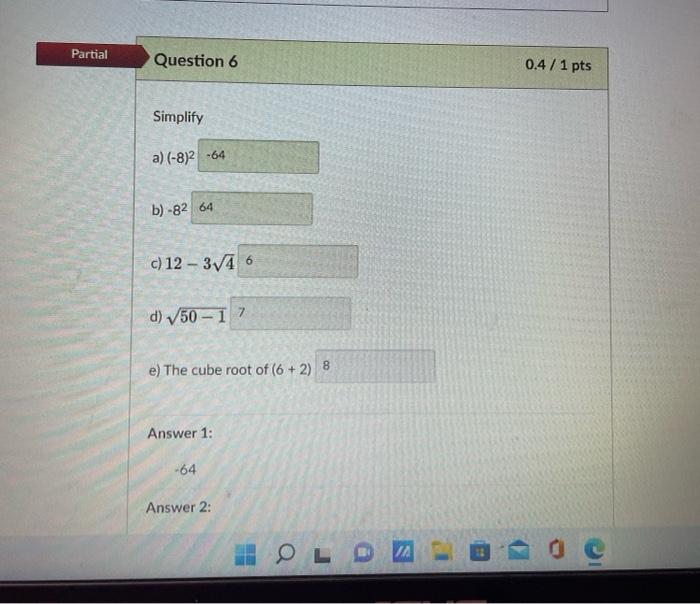 Solved Simplify a) (−8)2 b) −82 c) 12−32 d) 50−1Simplify | Chegg.com