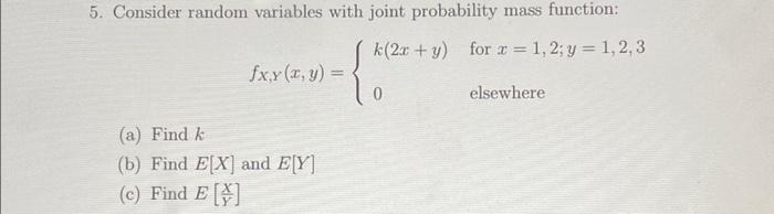 Solved 5. Consider random variables with joint probability | Chegg.com