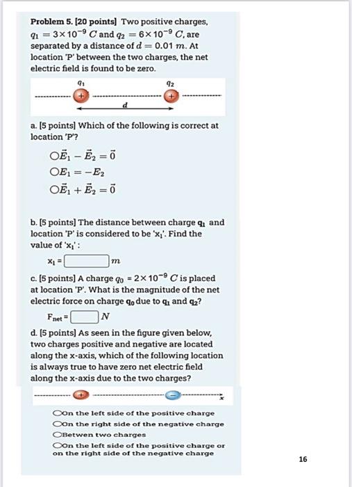 Solved Problem 5. [20 points] Two positive charges, | Chegg.com