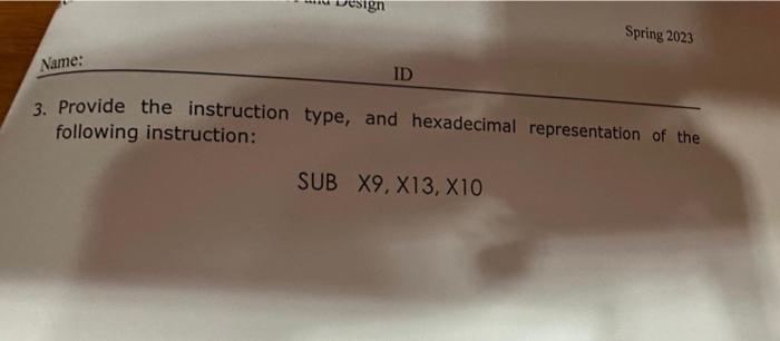 Solved 3. Provide the instruction type, and hexadecimal | Chegg.com