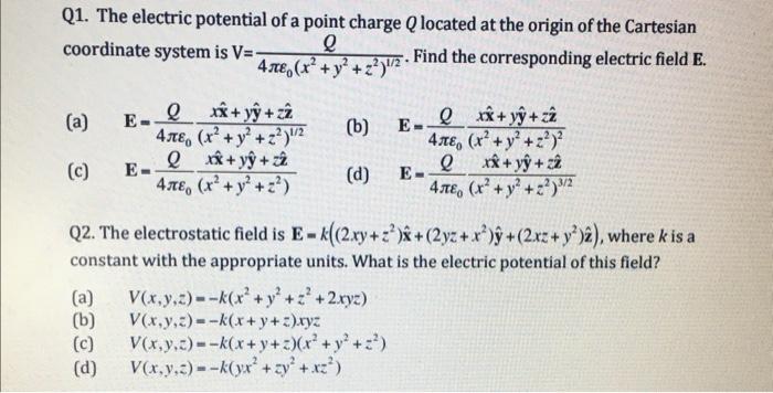 Solved Q1. The electric potential of a point charge Q | Chegg.com
