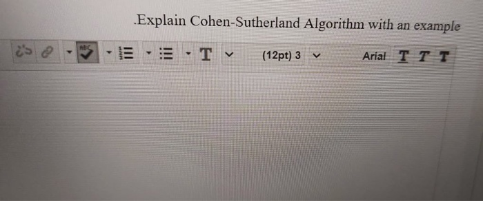 Solved .Explain Cohen-Sutherland Algorithm with an example 4 | Chegg.com