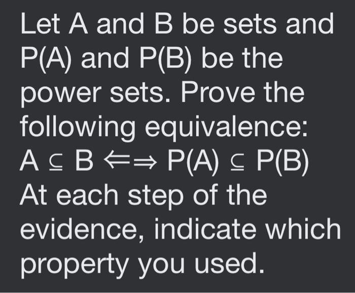 Solved Let A and B be sets and P(A) and P(B) be the power | Chegg.com