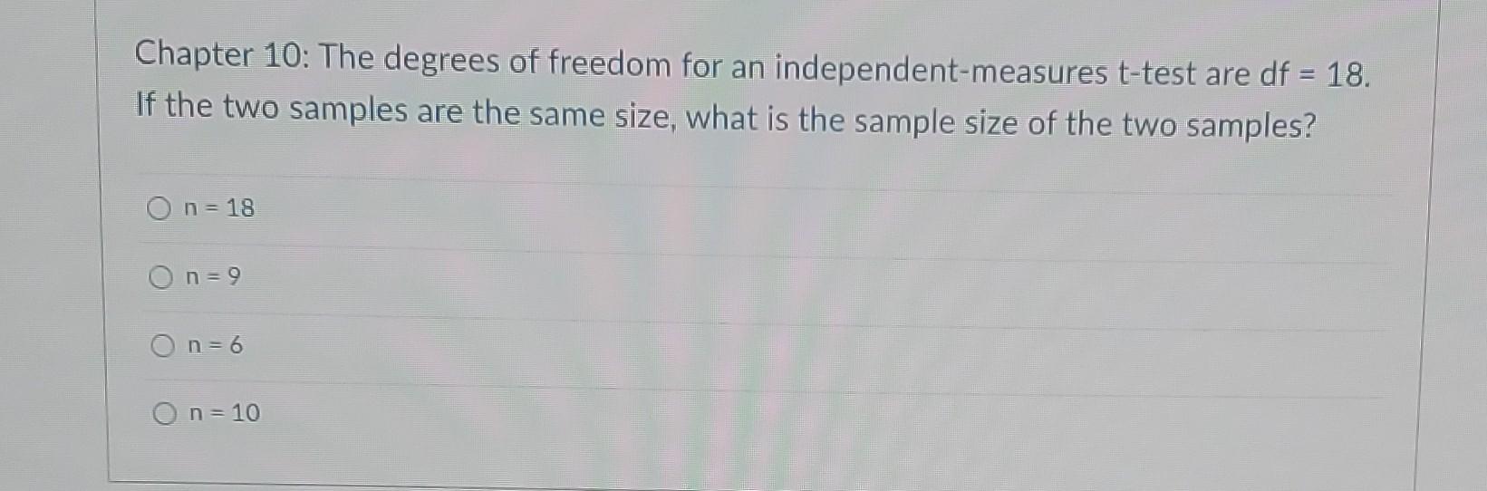 Solved Chapter 10: The degrees of freedom for an | Chegg.com