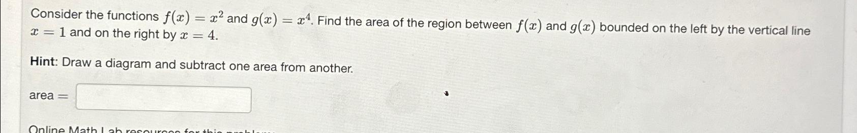 Solved Consider the functions f(x)=x2 ﻿and g(x)=x4. ﻿Find | Chegg.com