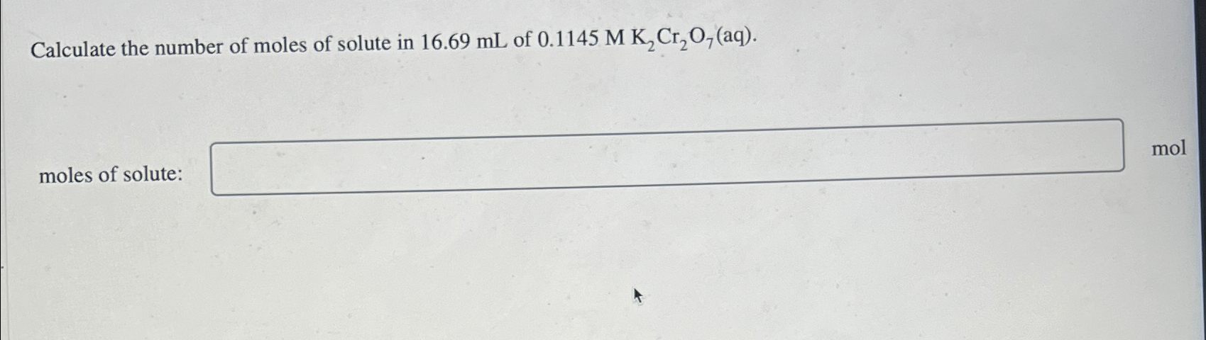 Solved Calculate The Number Of Moles Of Solute In 16 69ml