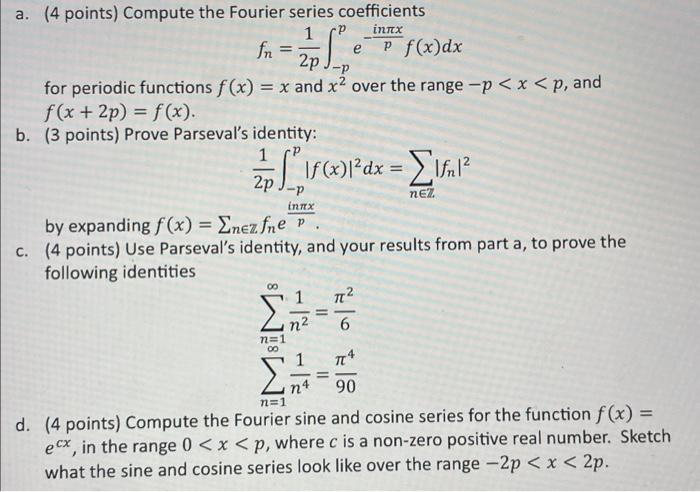 Solved a. (4 points) Compute the Fourier series coefficients | Chegg.com