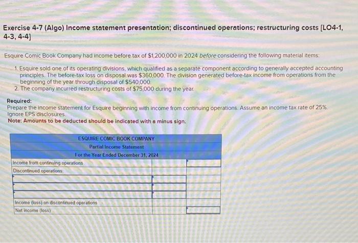 Solved Exercise 4-7 (Algo) Income statement presentation; | Chegg.com
